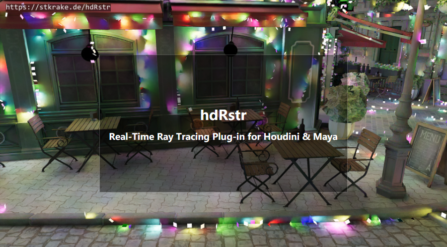 hdRstr——Real-Time Ray Tracing Plug-in for Houdini & Maya | XRender News Center