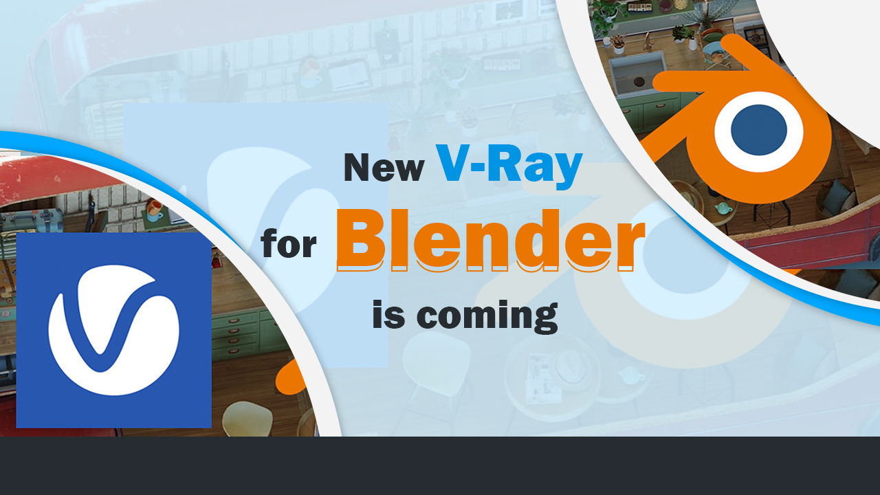 Chaos Announces Beta Release: New V-Ray for Blender is coming | XRender News Center